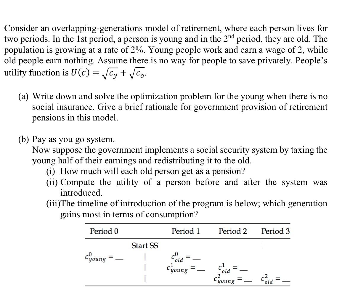 Solved Consider an overlapping-generations model of | Chegg.com