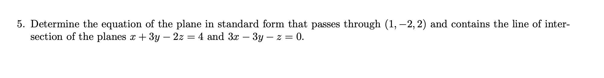 Solved 5. Determine the equation of the plane in standard | Chegg.com