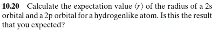 Solved 10 20 Calculate The Expectation Value R Of The