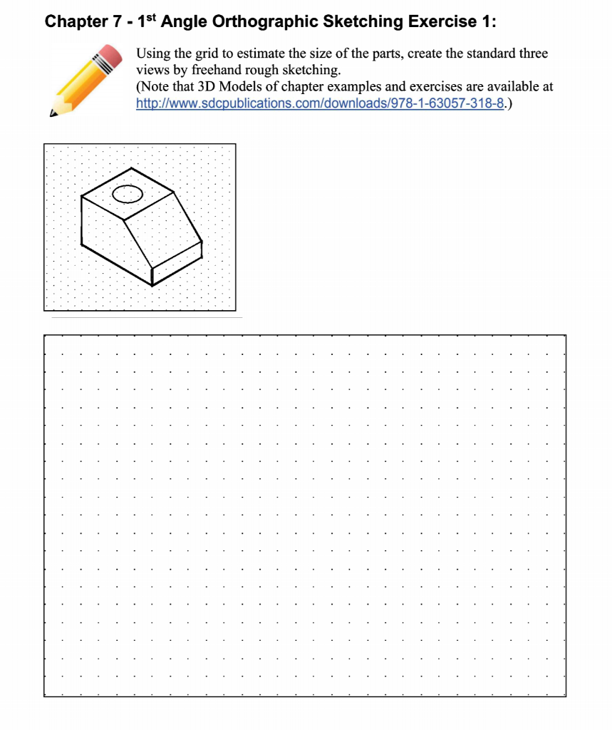 Solved Chapter 7 - 1st Angle Orthographic Sketching Exercise | Chegg.com
