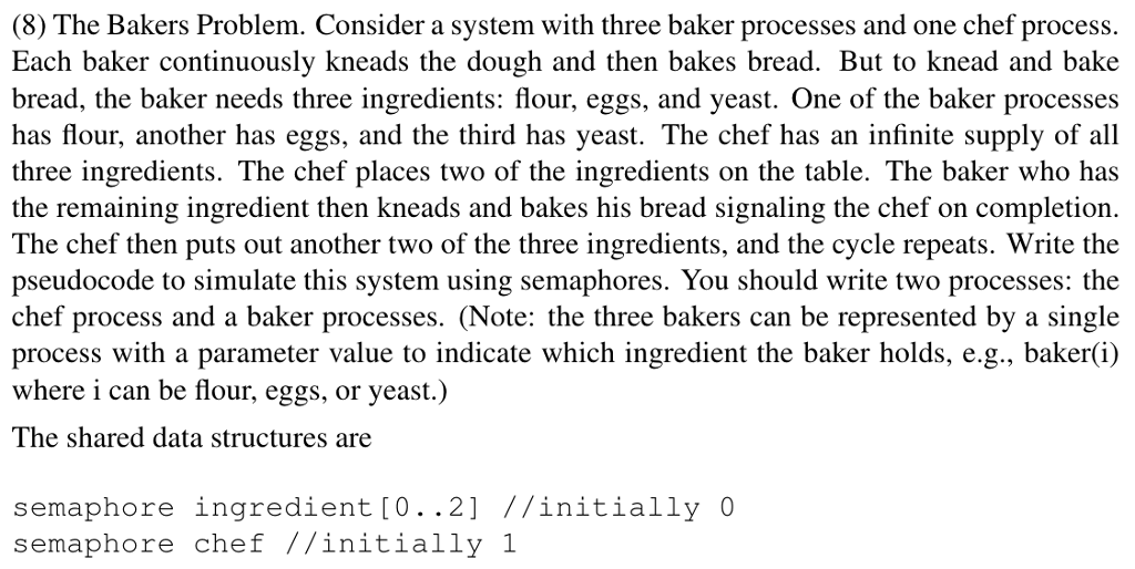 (8) The Bakers Problem. Consider a system with three | Chegg.com
