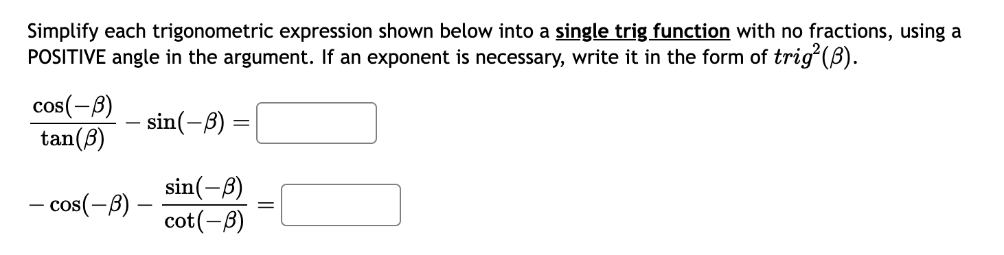 Solved Simplify each trigonometric expression shown below | Chegg.com