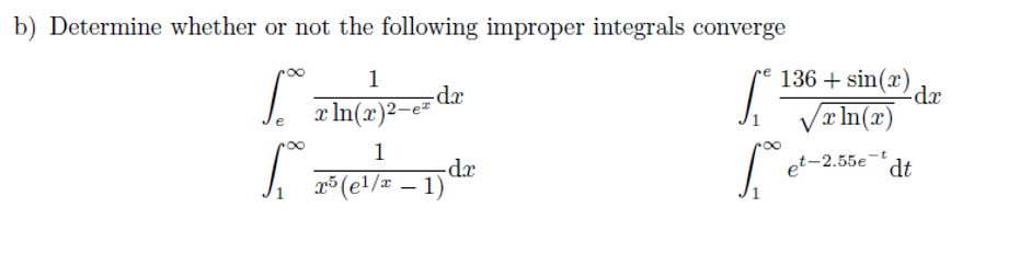 b) ﻿Determine whether or not the following improper | Chegg.com
