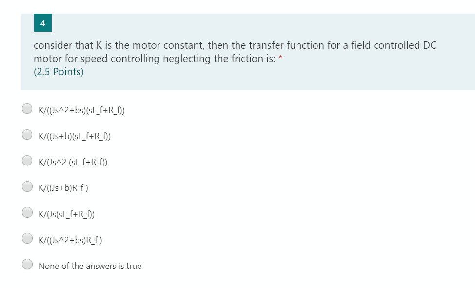 Solved 4 consider that K is the motor constant, then the | Chegg.com