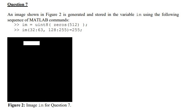 Solved Question 7 An image shown in Figure 2 is generated | Chegg.com