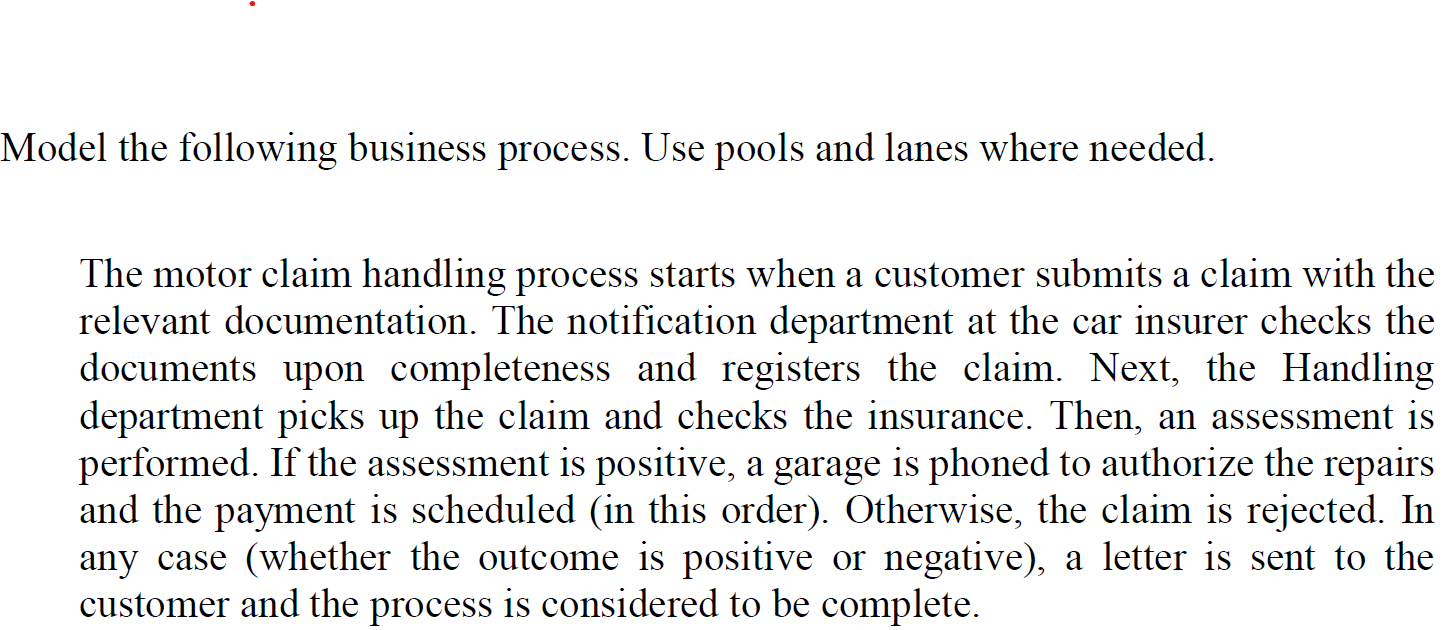 Solved Model the following business process. Use pools and | Chegg.com