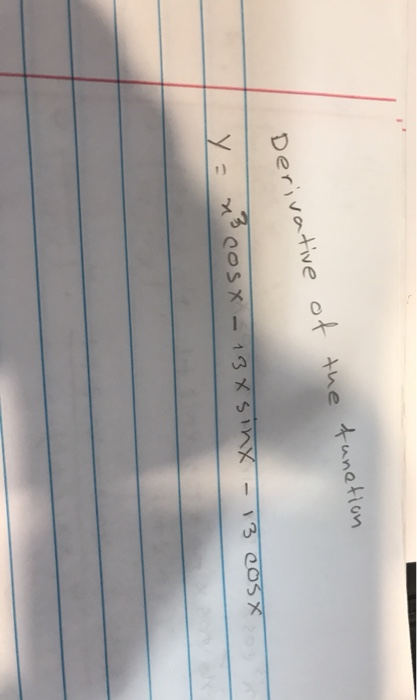 Solved Derivative of the tunation 00SK-13 XSInX-13 e0S X | Chegg.com