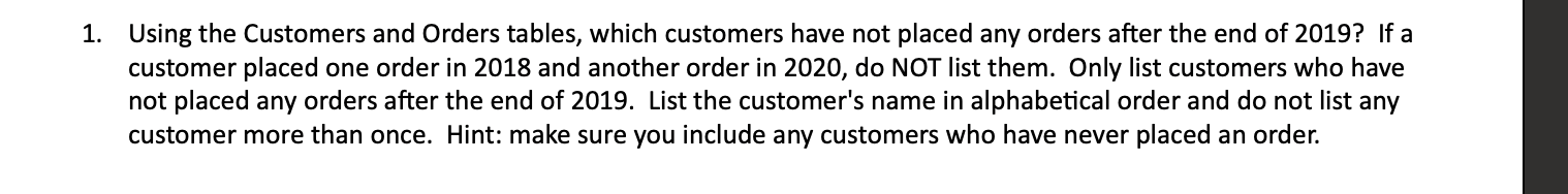 Using the Customers and Orders tables, which | Chegg.com