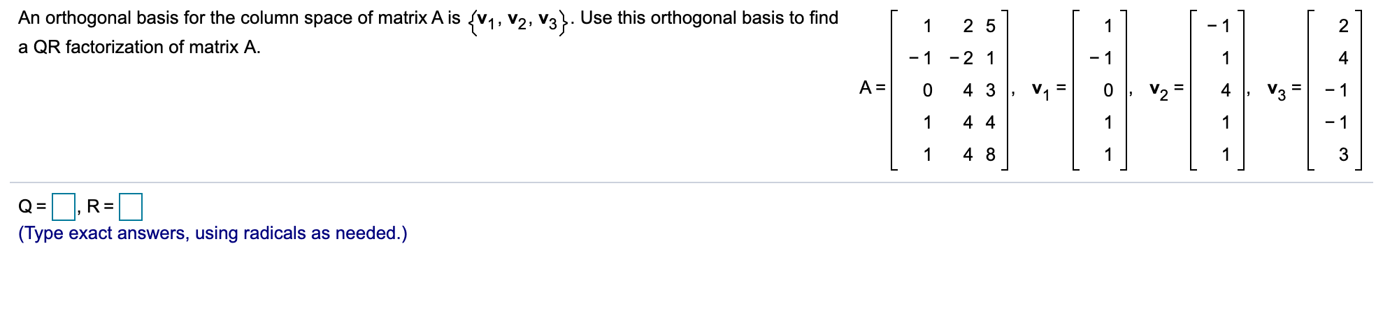 Solved An orthogonal basis for the column space of Matrix A | Chegg.com