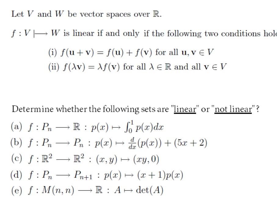 Solved Let V and W be vector spaces over R. f:VBW is linear | Chegg.com