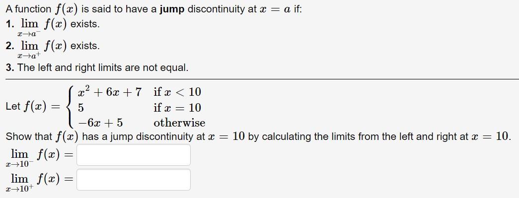 Solved A function f(x) is said to have a jump discontinuity | Chegg.com