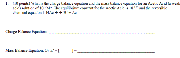 Solved 1. (10 points) What is the charge balance equation | Chegg.com