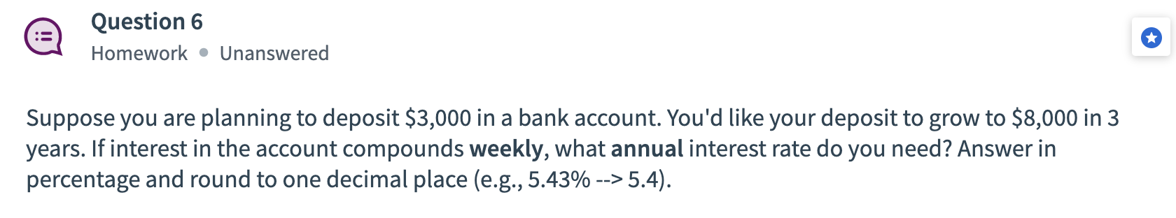 Solved Question 6 Homework Unanswered Suppose you are | Chegg.com