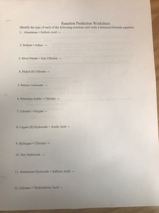 Solved Reaction Prediction Worksheet Identify the type of | Chegg.com