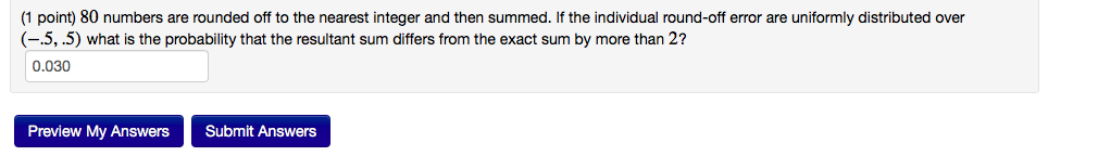Solved (1 point) 80 numbers are rounded off to the nearest | Chegg.com