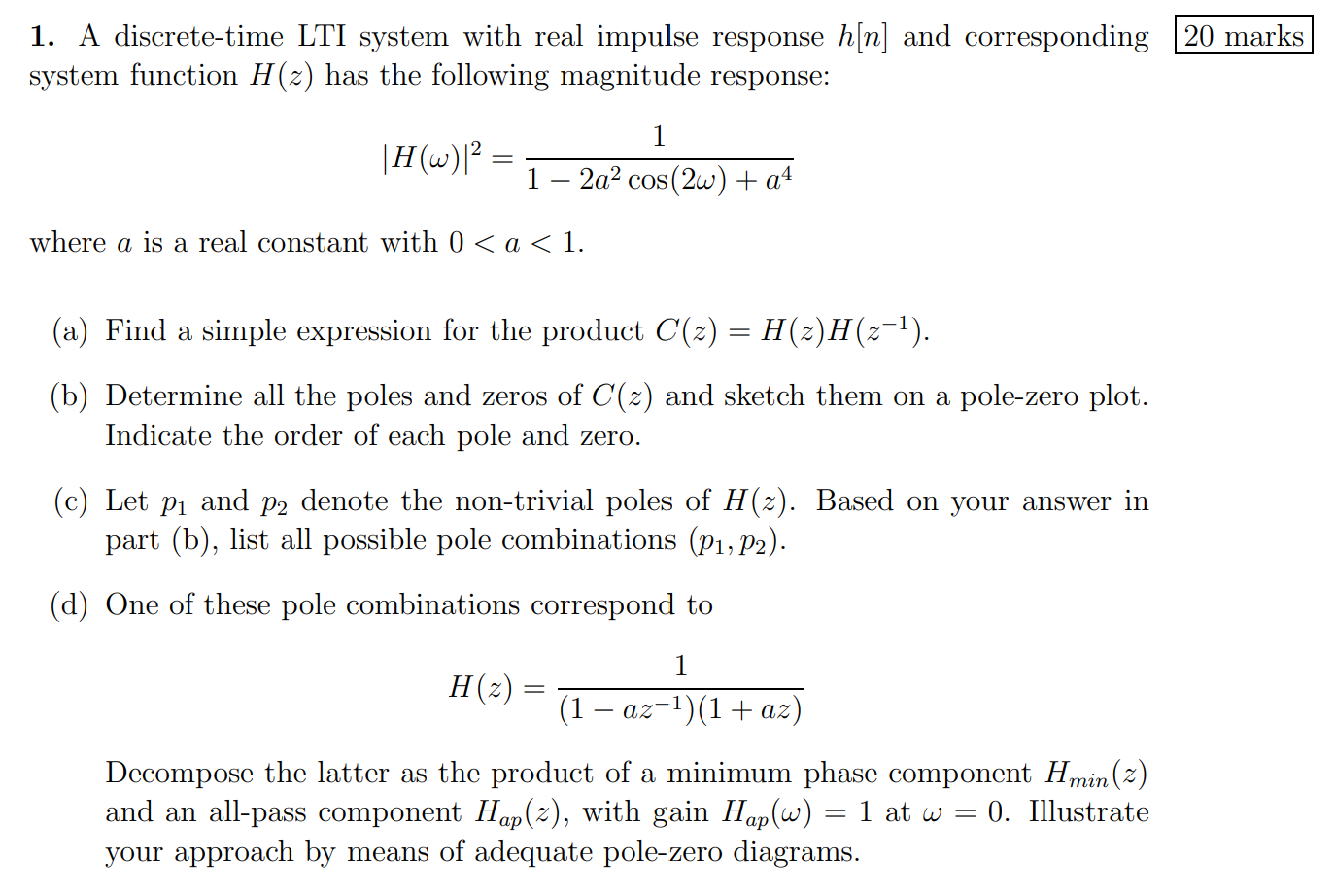 Solved 1. A discrete-time LTI system with real impulse | Chegg.com