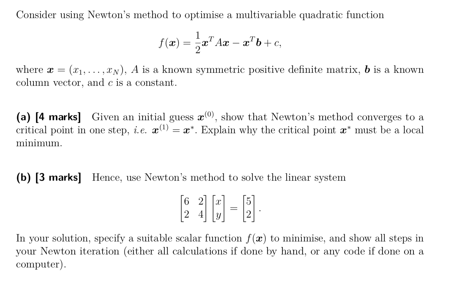 Consider using Newton's method to optimise a | Chegg.com