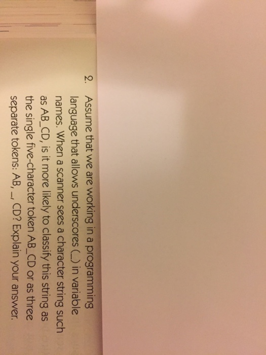 Solved 2. Assume that we are working in a programming | Chegg.com