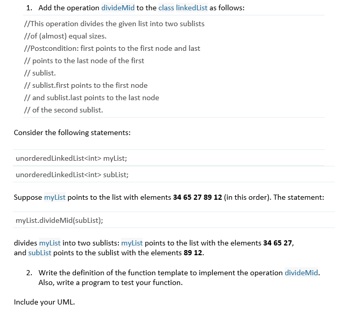 1. Add the operation divide Mid to the class linked | Chegg.com