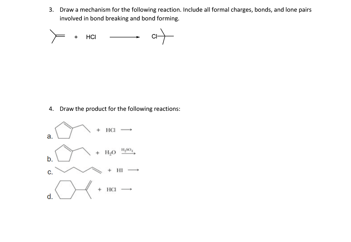 Solved 3. Draw a mechanism for the following reaction. | Chegg.com