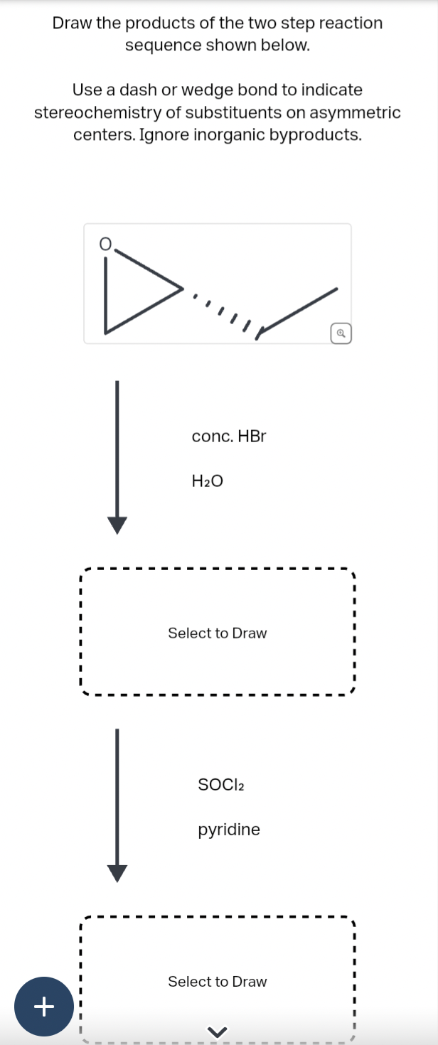 Solved Draw the products of the two step reaction sequence | Chegg.com