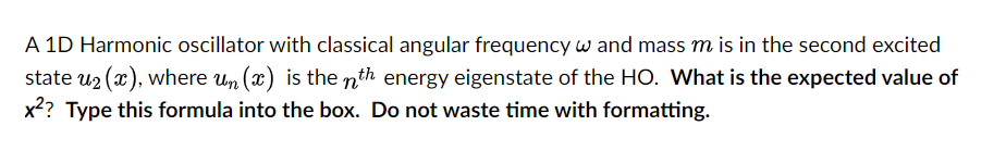 Solved A 1D Harmonic oscillator with classical angular | Chegg.com