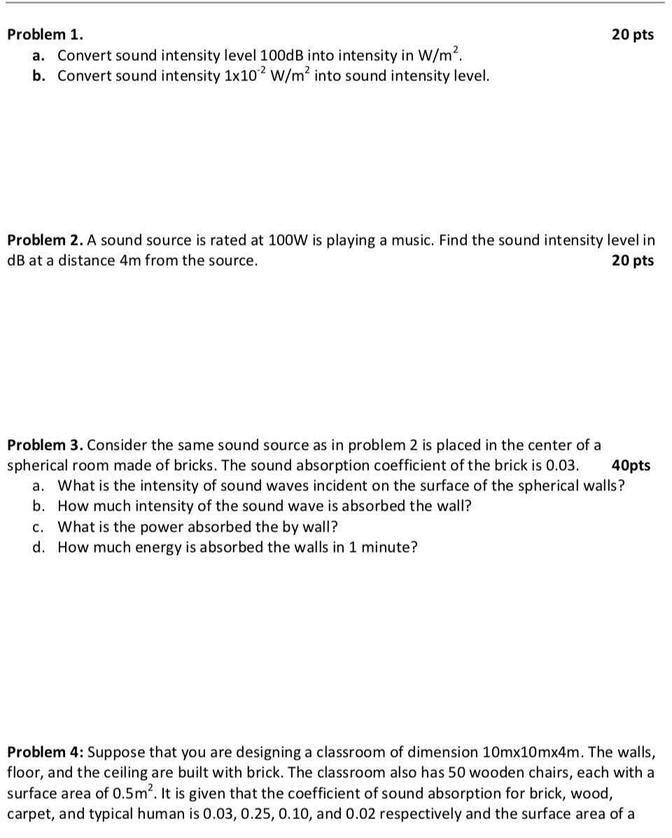 Solved 20 pts Problem 1. a. Convert sound intensity level | Chegg.com