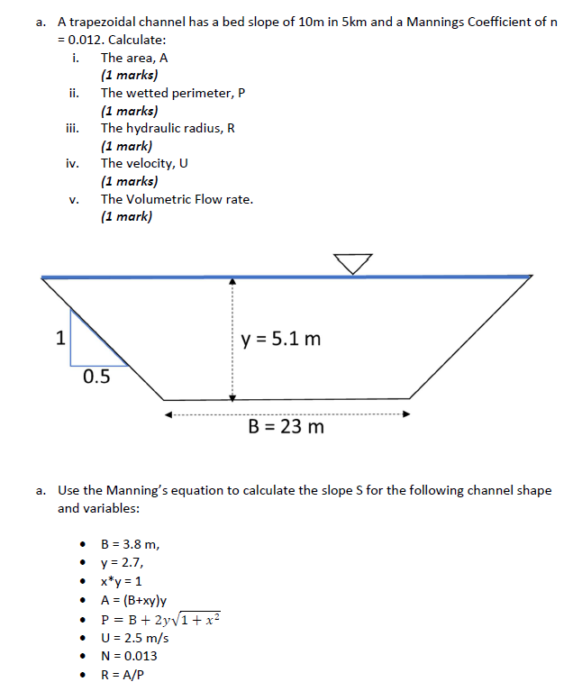 Solved a. A trapezoidal channel has a bed slope of 10m in | Chegg.com