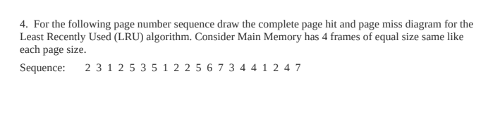 Solved 4. For the following page number sequence draw the | Chegg.com