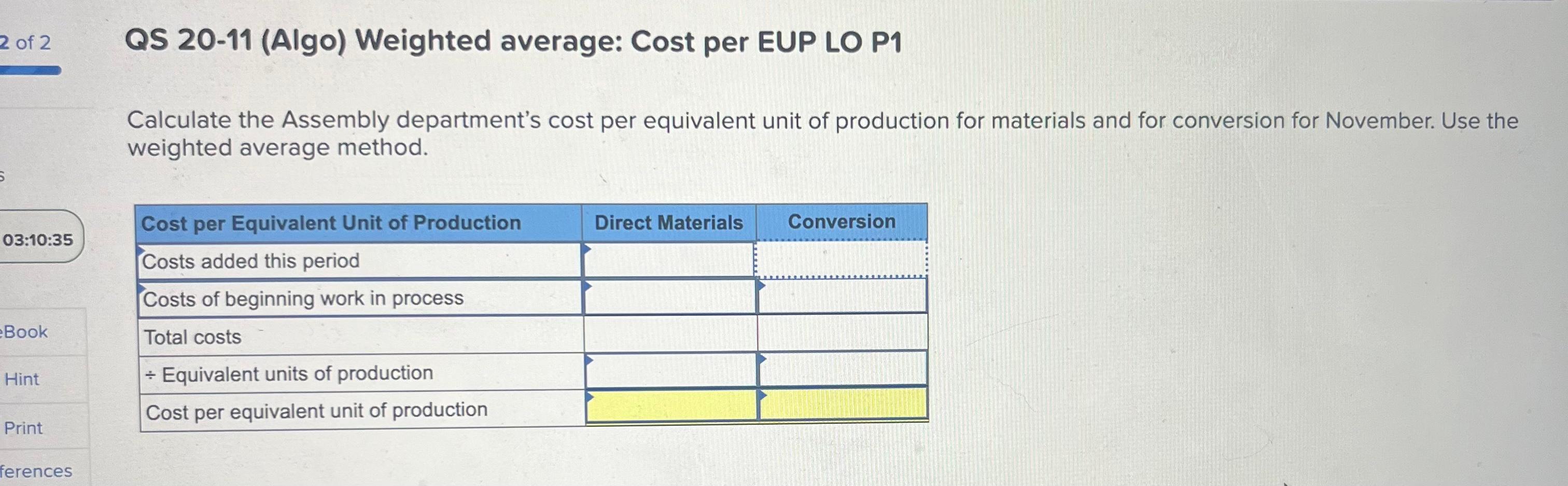 Solved QS 20-11 (Algo) Weighted average: Cost per EUP LO | Chegg.com