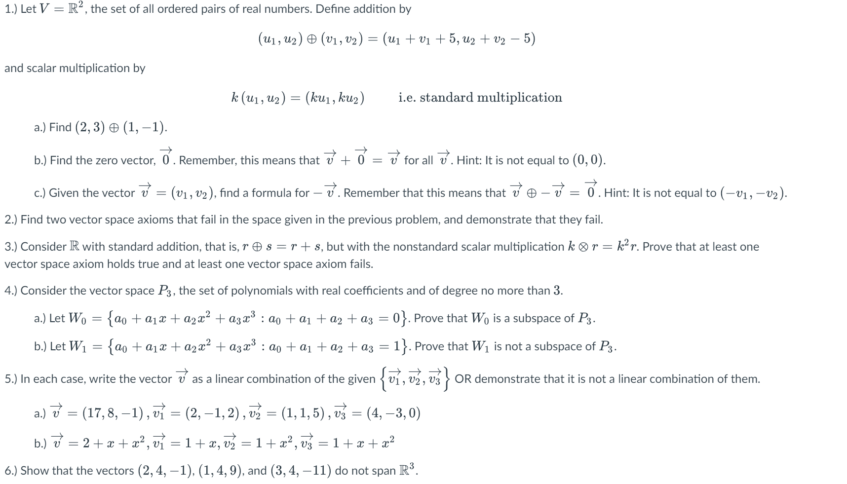 Solved 1.) ﻿Let V=R2, ﻿the set of all ordered pairs of real | Chegg.com