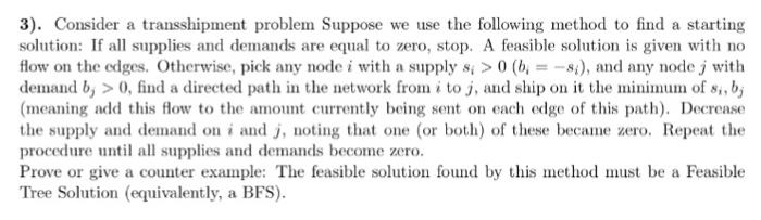 Solved 3). Consider a transshipment problem Suppose we use | Chegg.com