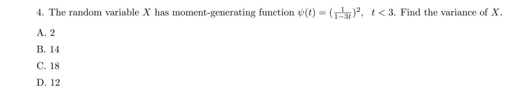 Solved 4. The random variable X has moment-generating | Chegg.com