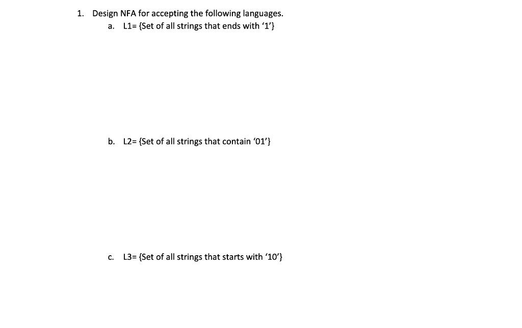 Solved b. L2={ Set of all strings that contain ' 01′} c. | Chegg.com