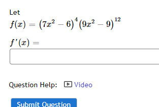 Solved Find f′(x) if f(x)=x+4(8ex+7)(2x6+9x) f′(x)=Let | Chegg.com