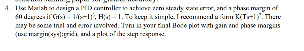 Solved Use Matlab to design a PID controller to achieve zero | Chegg.com