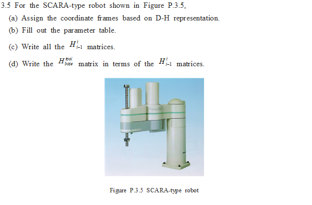 Solved 3.5 For the SCARA-type robot shown in Figure P.3.5. | Chegg.com