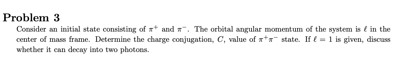 Solved Problem 3 Consider an initial state consisting of it | Chegg.com