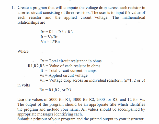 Solved 1. Create a program that will compute the voltage | Chegg.com