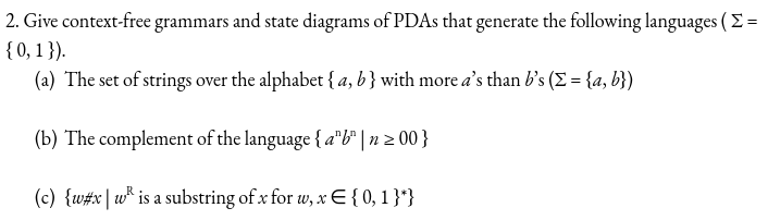Solved 2. Give context-free grammars and state diagrams of | Chegg.com