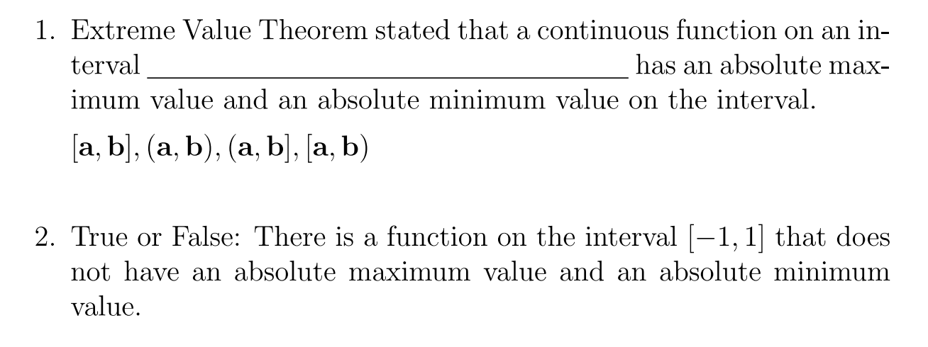 Solved 1. Extreme Value Theorem stated that a continuous | Chegg.com