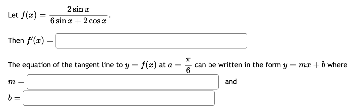 Solved Let f(x)=2sinx6sinx+2cosx.Then The equation of the | Chegg.com