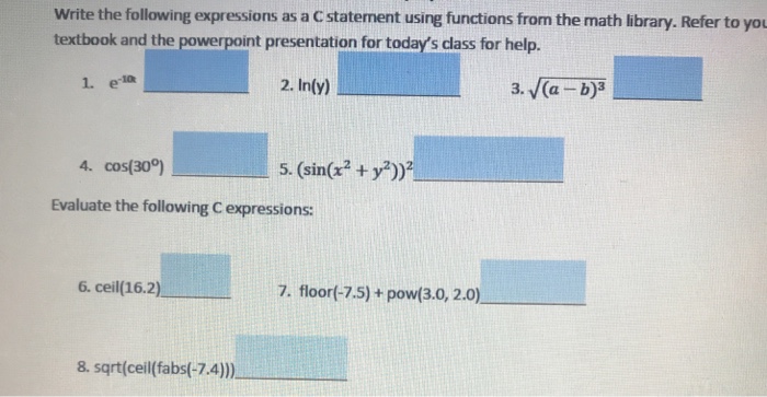 Solved Write the following expressions as a C statement | Chegg.com