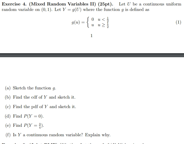 Solved Exercise 4. (Mixed Random Variables II) (25pt). Let U | Chegg.com