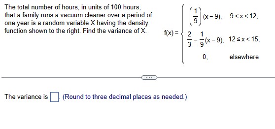 Solved The variance is . (Round to three decimal places as | Chegg.com