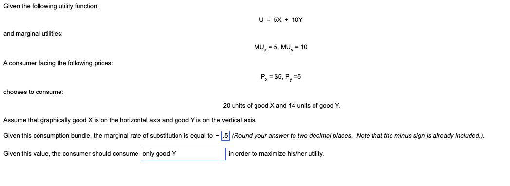 Solved Given the following utility function: U=100X0.10Y0.50 | Chegg.com