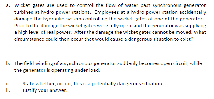 Solved a. Wicket gates are used to control the flow of water | Chegg.com
