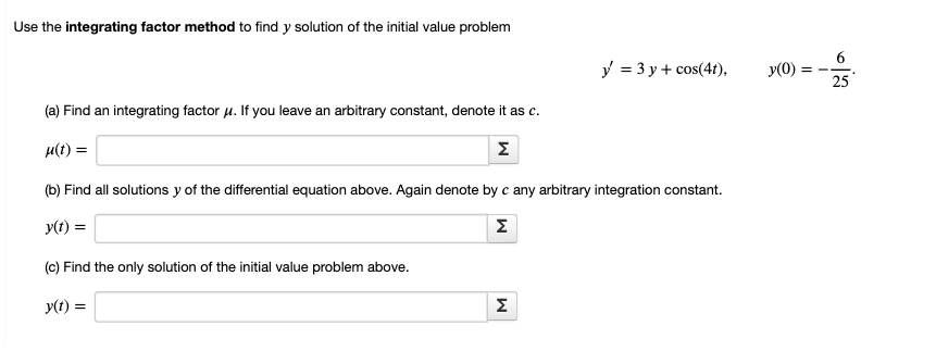 Solved Use the integrating factor method to find y solution | Chegg.com