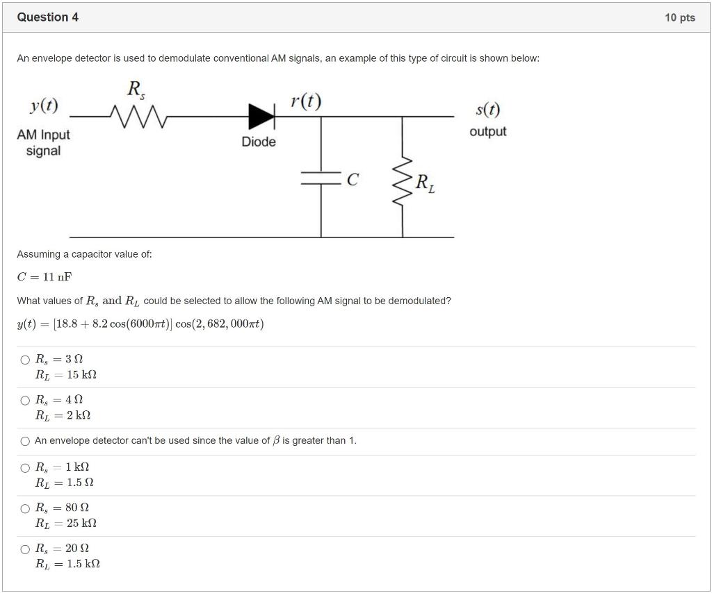 Solved Question 4 10 pts An envelope detector is used to | Chegg.com