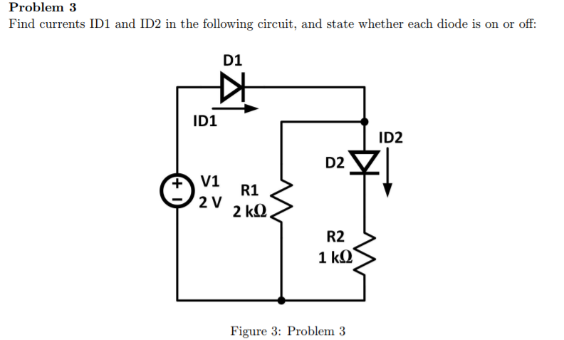 Solved Problem 3 Find currents ID1 and ID2 in the following | Chegg.com